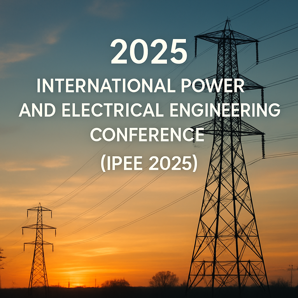 2025 International Power and Electrical Engineering | RB Conferences