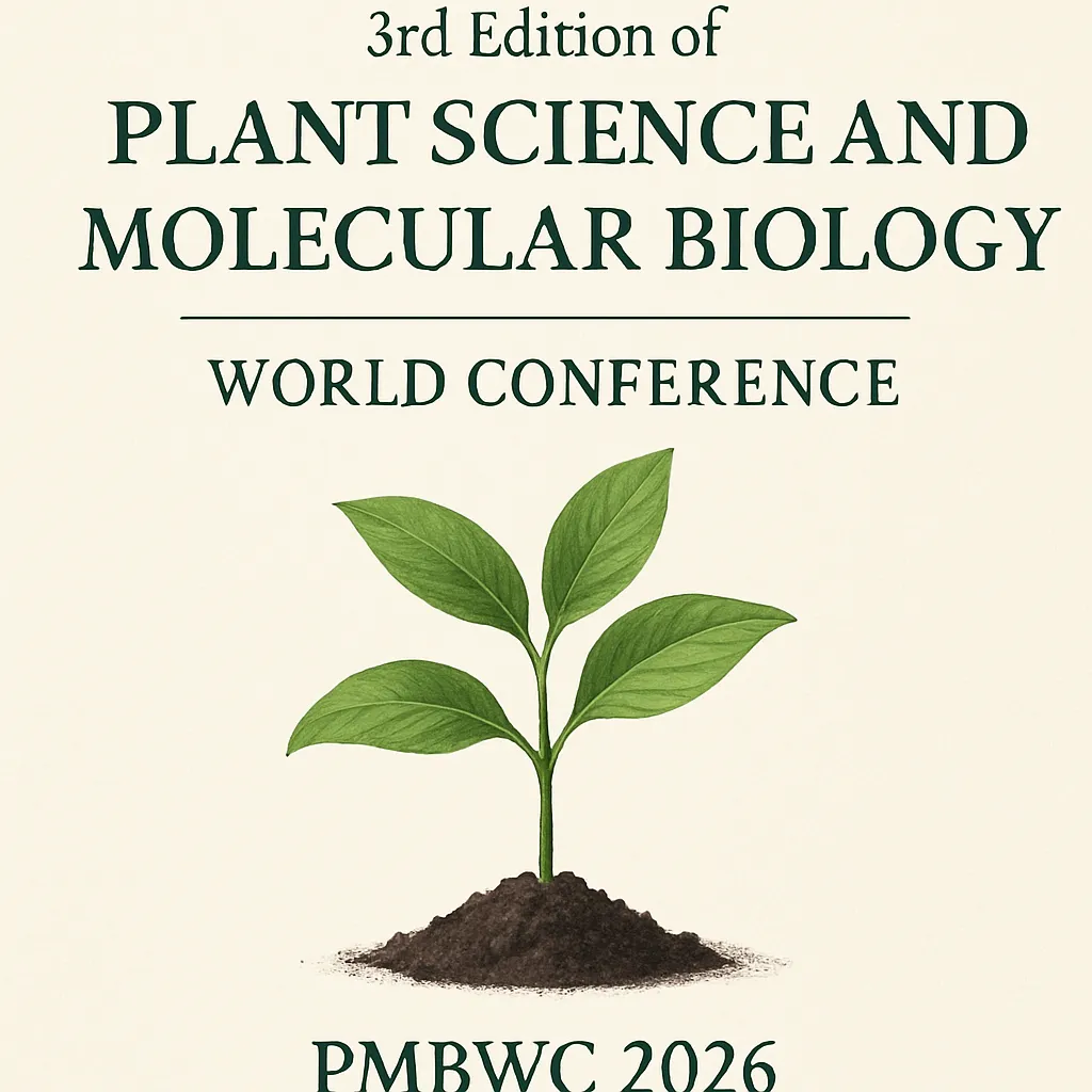 3rd Edition of Plant Science and Molecular Biology | RB Conferences