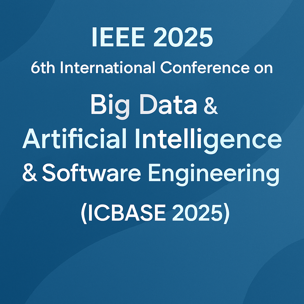 IEEE 2025 6th International Conference on Big Data & | RB Conferences