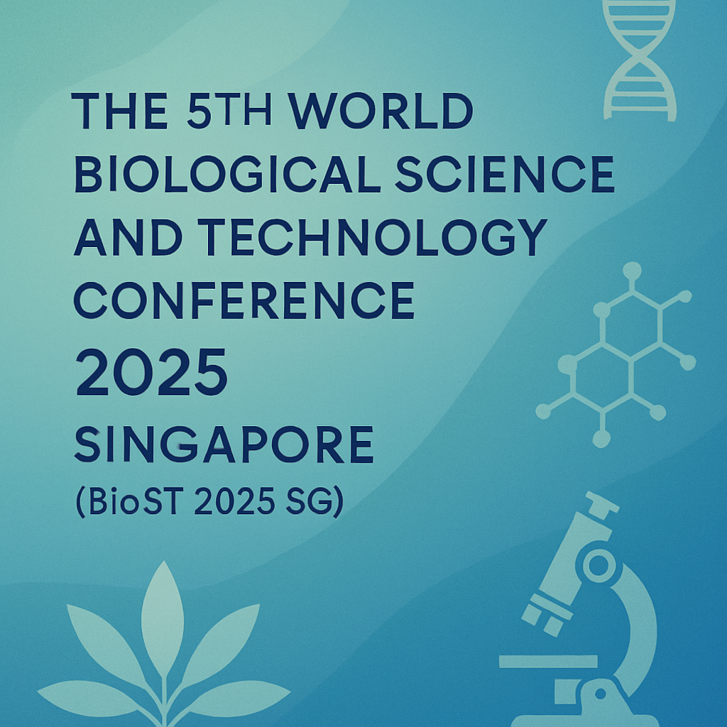 The 5th World Biological Science and Technology | RB Conferences