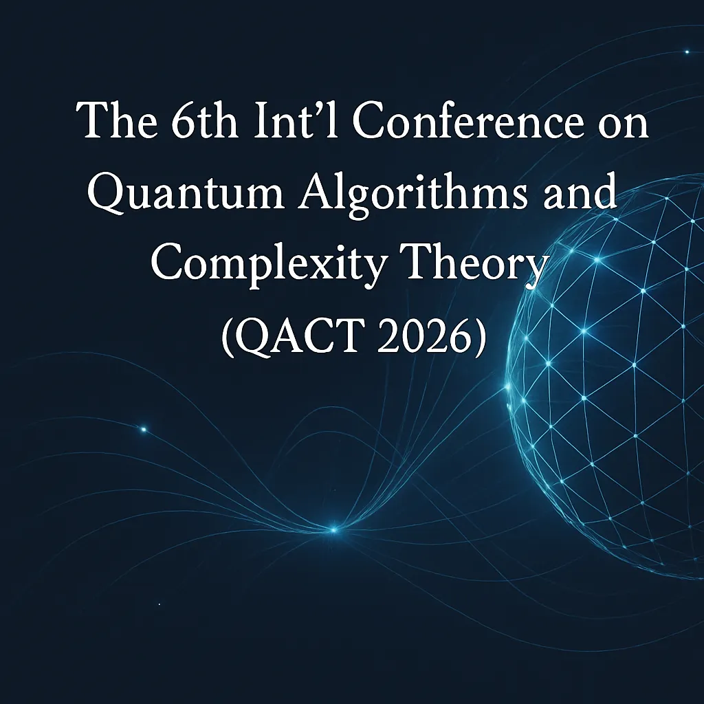The 6th Int'l Conference on Quantum Algorithms and | RB Conferences